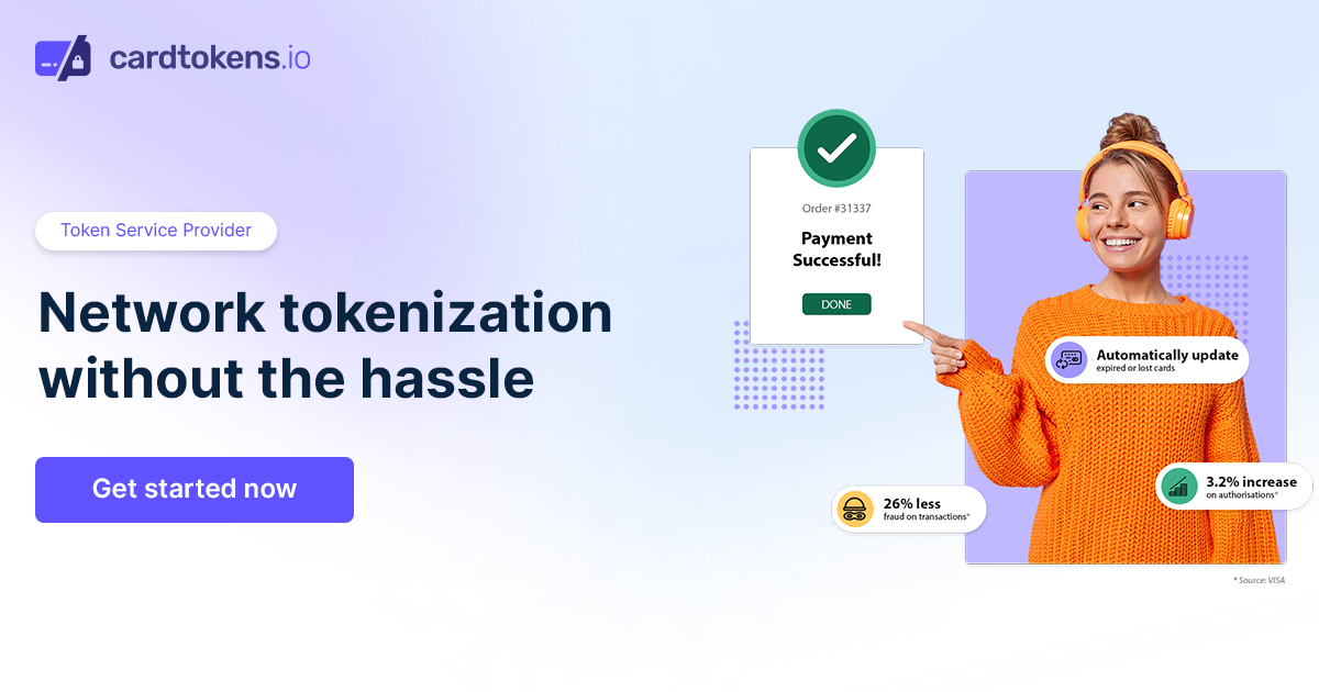 Network Tokenization - Increase revenue, reduce declines | Cardtokens.io
